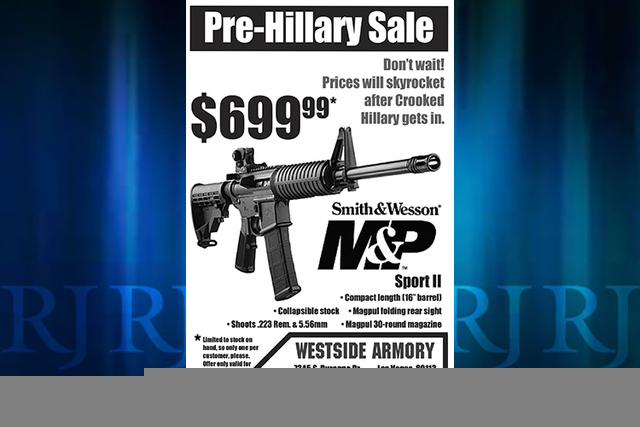 Las Vegas gun shop’s ‘Pre-Hillary Sale’ ad attracts national media ...