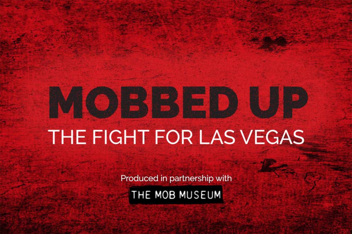 ‘Mobbed Up’ Live: Q&A with Las Vegas mob experts | Crime