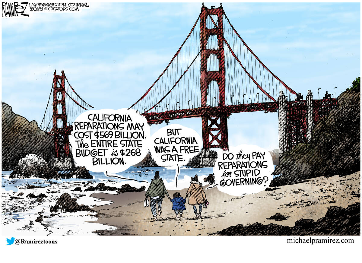 California dabbles in reparations | CARTOON | Michael Ramirez | Opinion